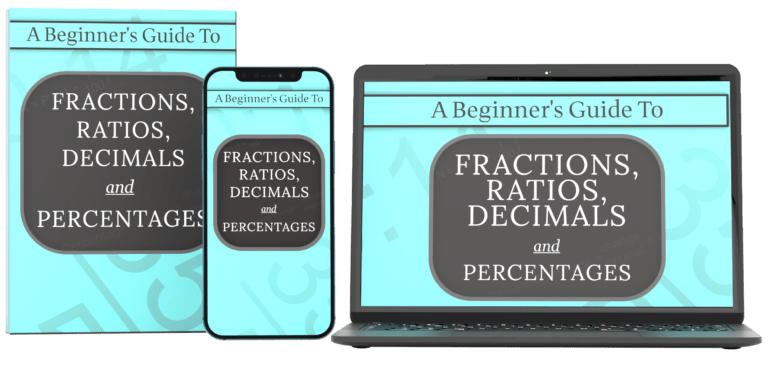 A Beginner’s Guide to Fractions, Ratios, Decimals and Percentages ...
